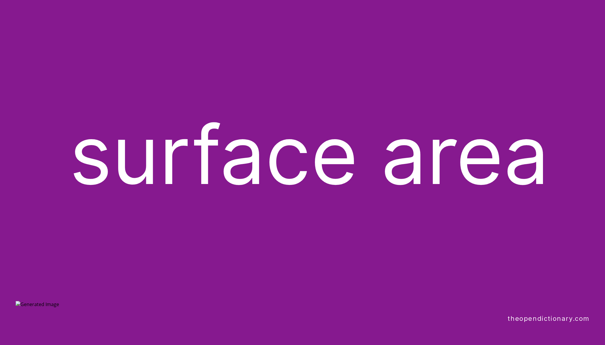 Surface Area Meaning Of Surface Area Definition Of Surface Area 